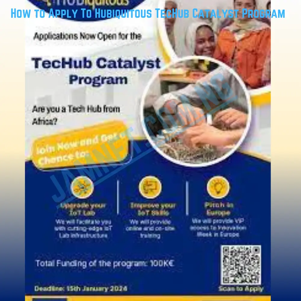 APPLY: Hubiquitous TecHub Catalyst Program 2024 | Jamnet